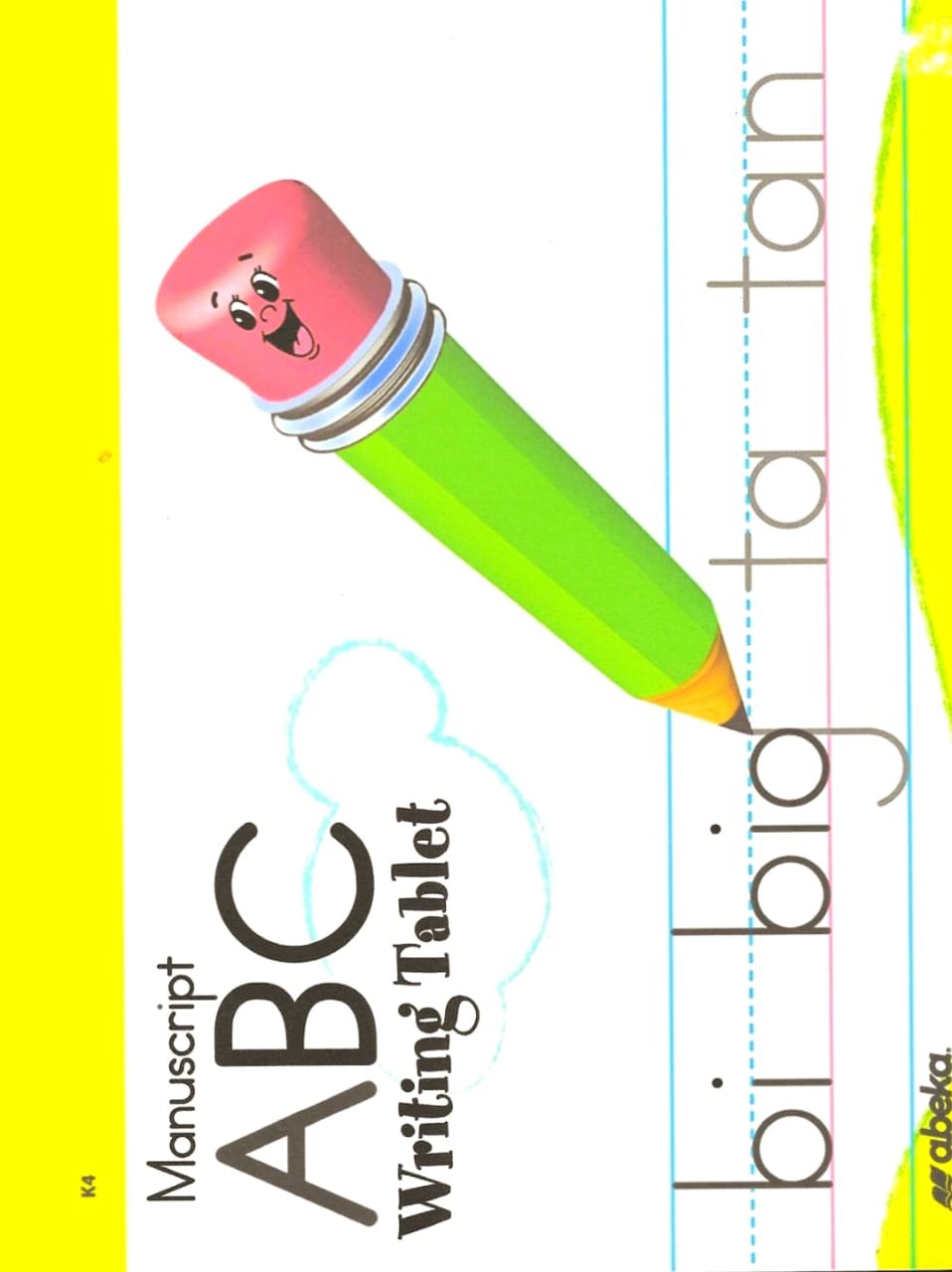 Abeka Manuscript ABC Writing book - Tots and Dots by Miss Angali